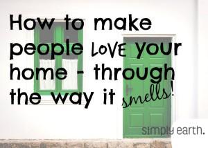The Impact of A Smelly House & How To Get Rid of it - Simply Earth Blog