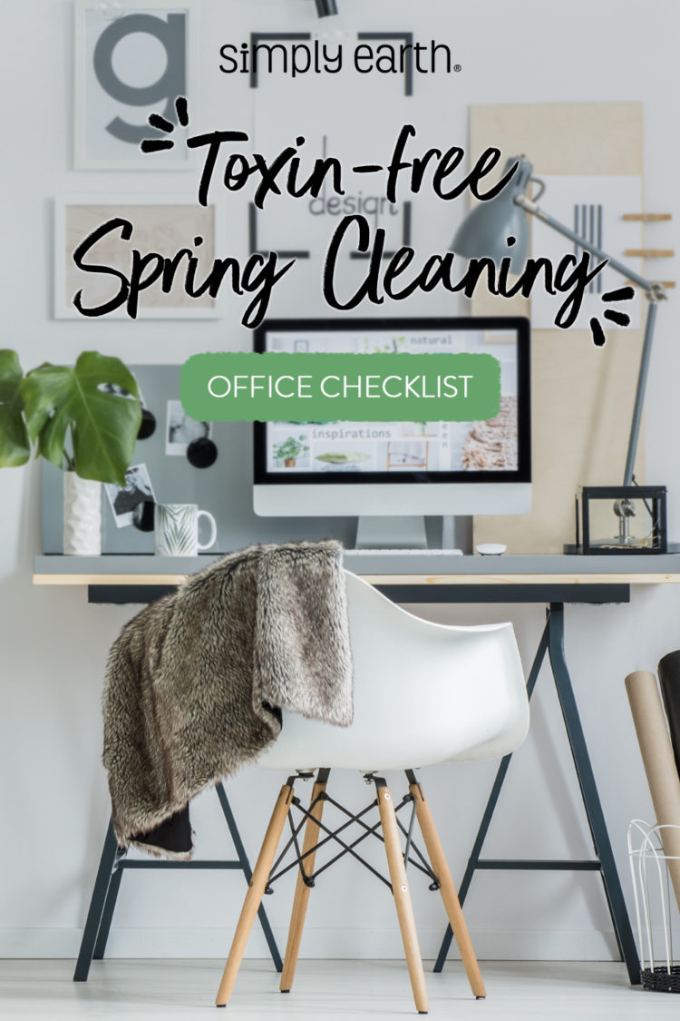 Toxin-free Spring Cleaning Checklist - Simply Earth Blog